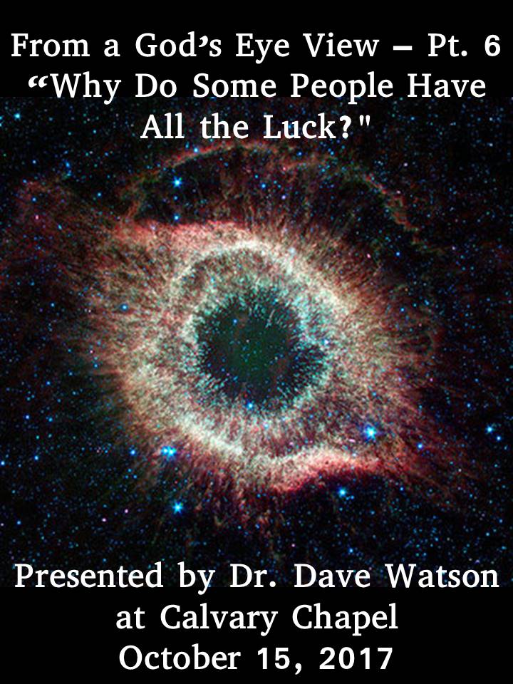 Study Guide for today’s “From a God’s Eye View” message